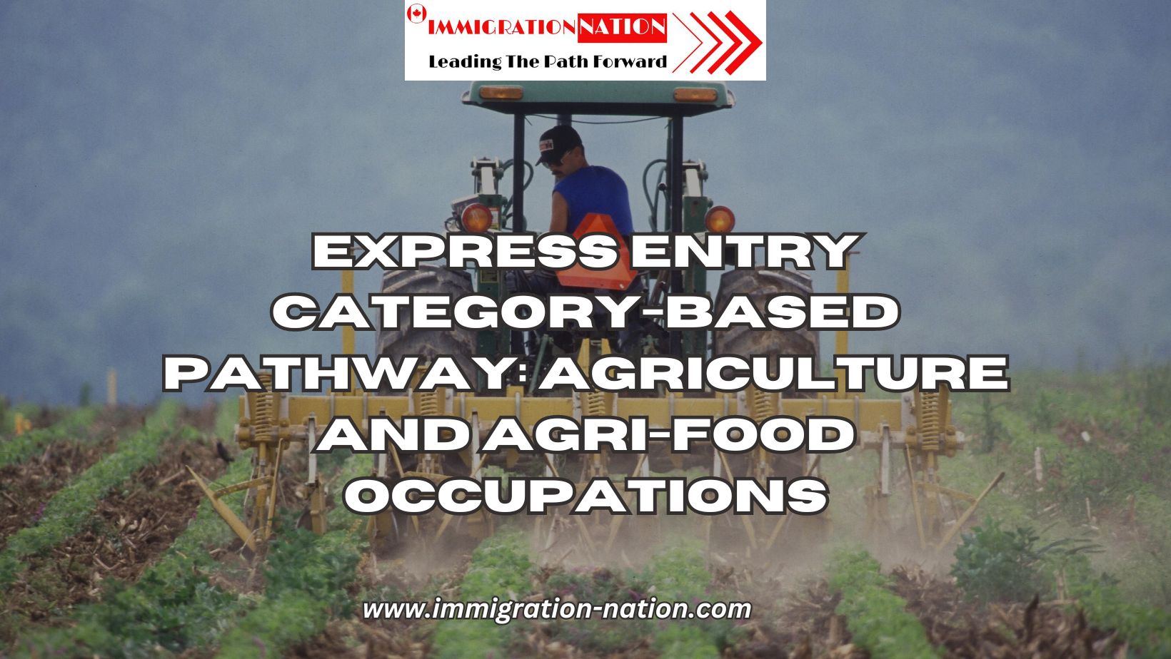 Express Entry Category-Based Pathway: Agriculture and Agri-Food ...