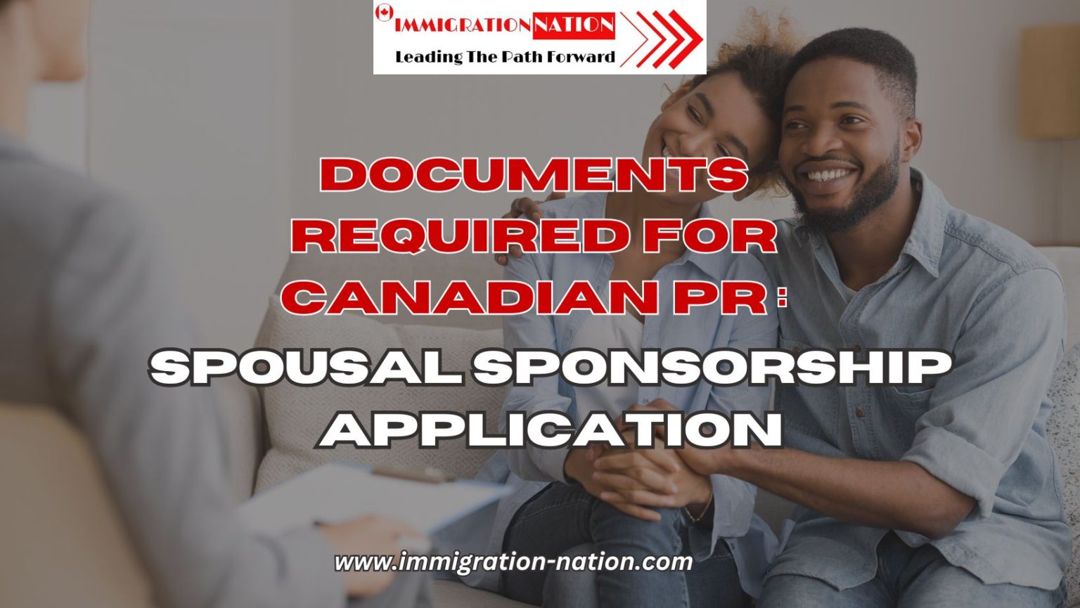Documents Required for Canadian PR : The Spousal Sponsorship Program ...